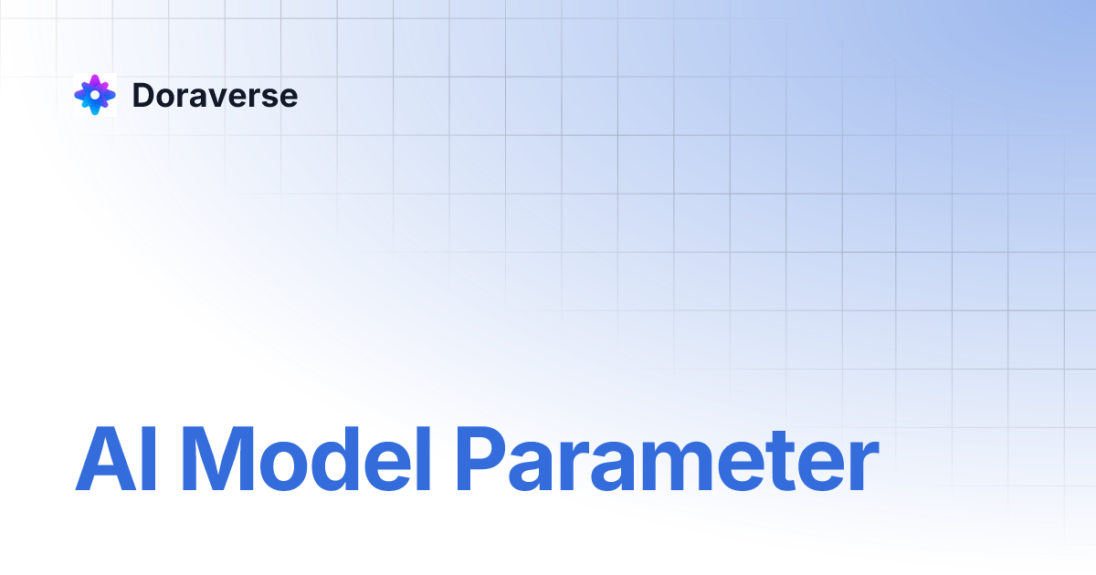 AI Model Parameter | Doraverse